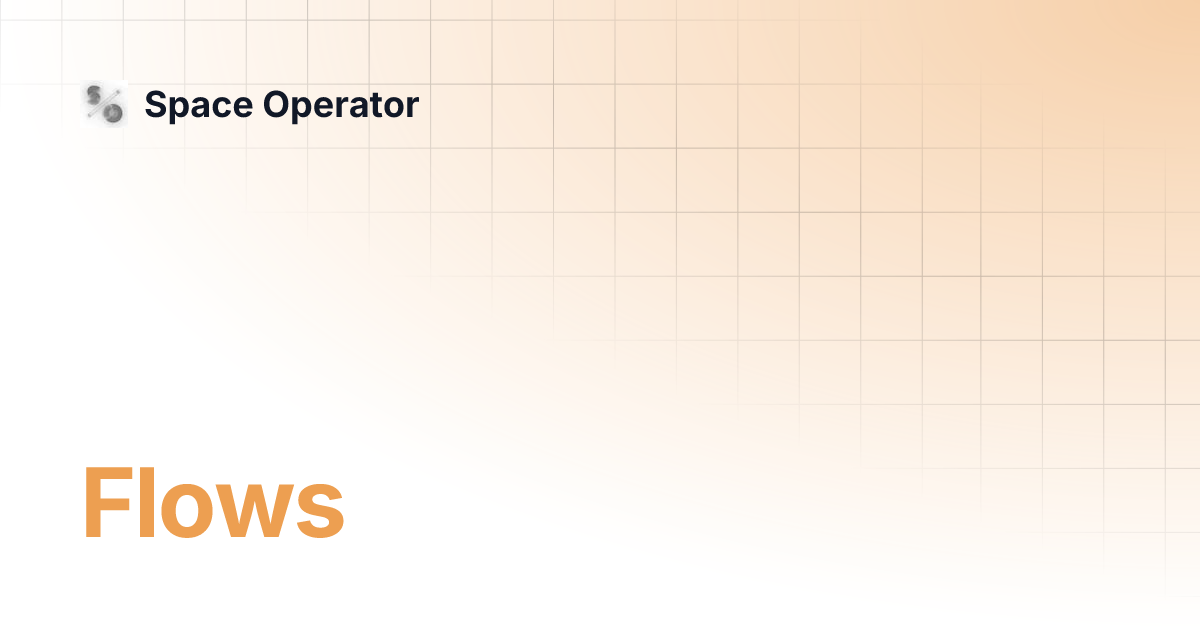 Flows | Space Operator